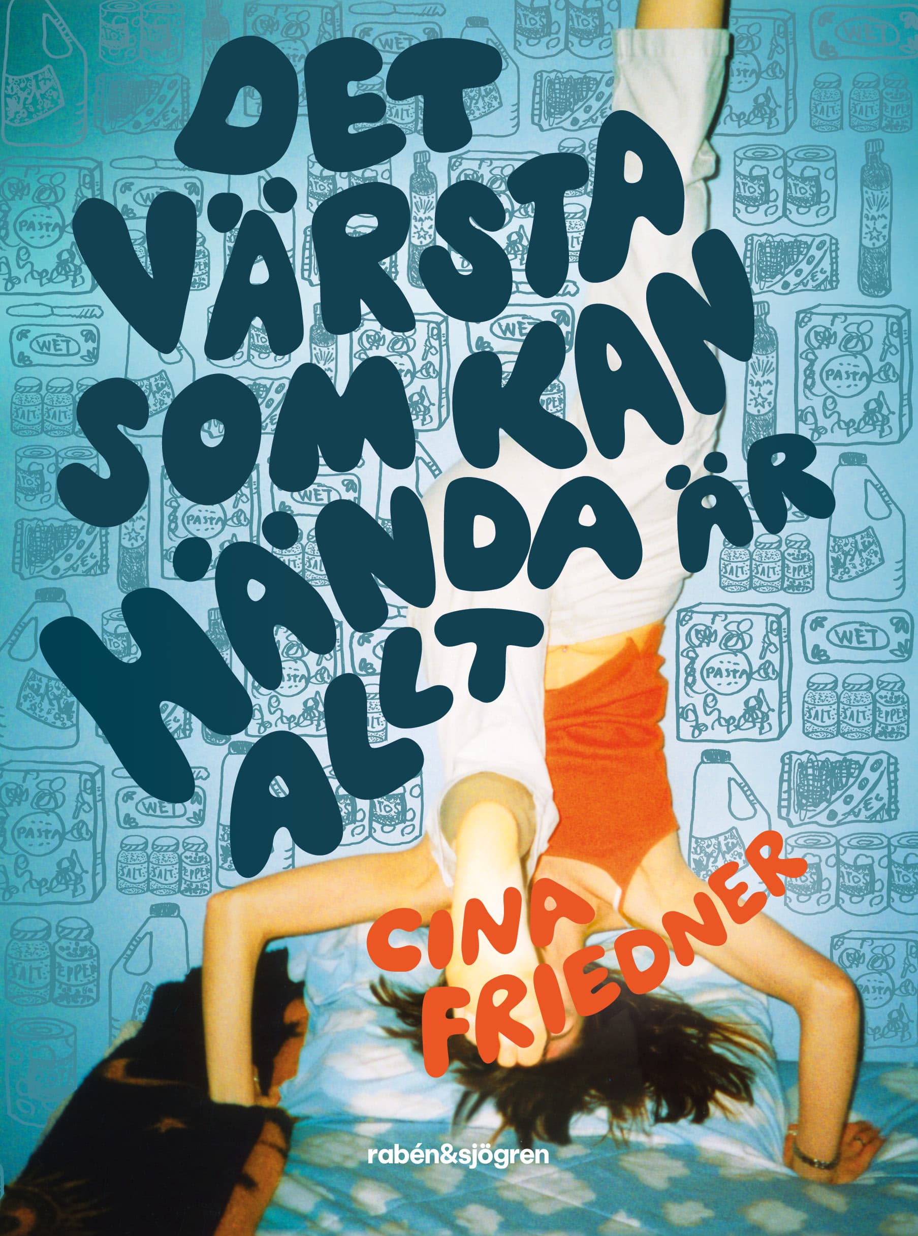 Det värsta som kan hända är allt - Salomonsson Agency Det värsta som kan hända är allt - Salomonsson Agency